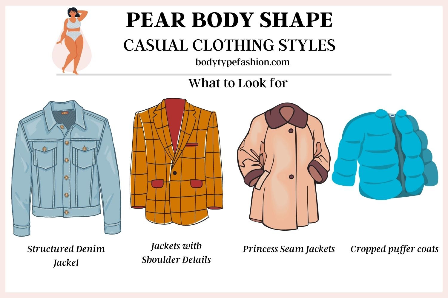 Best Casual Clothing Styles for Pear Body Shape - Fashion for Your Body ...