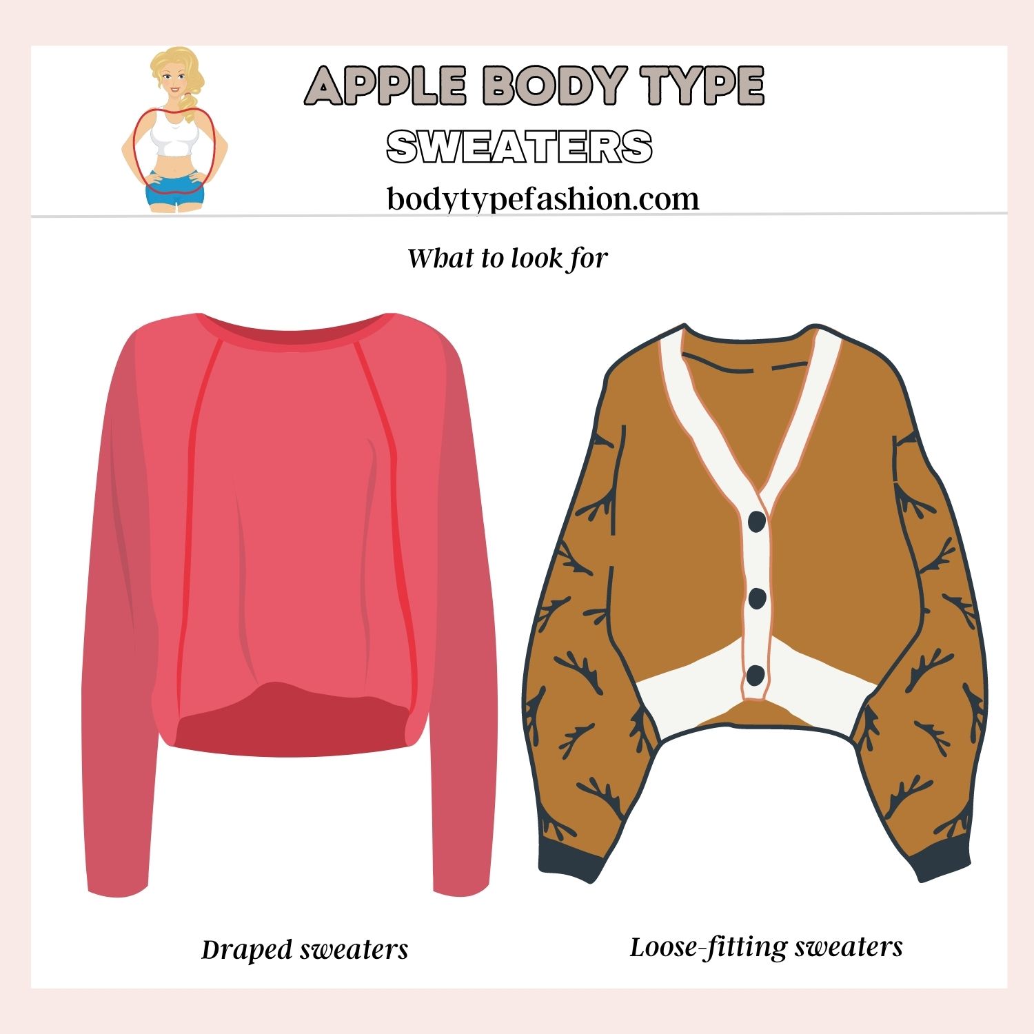 The Clothing Essentials for Apple Shape - Fashion for Your Body Type