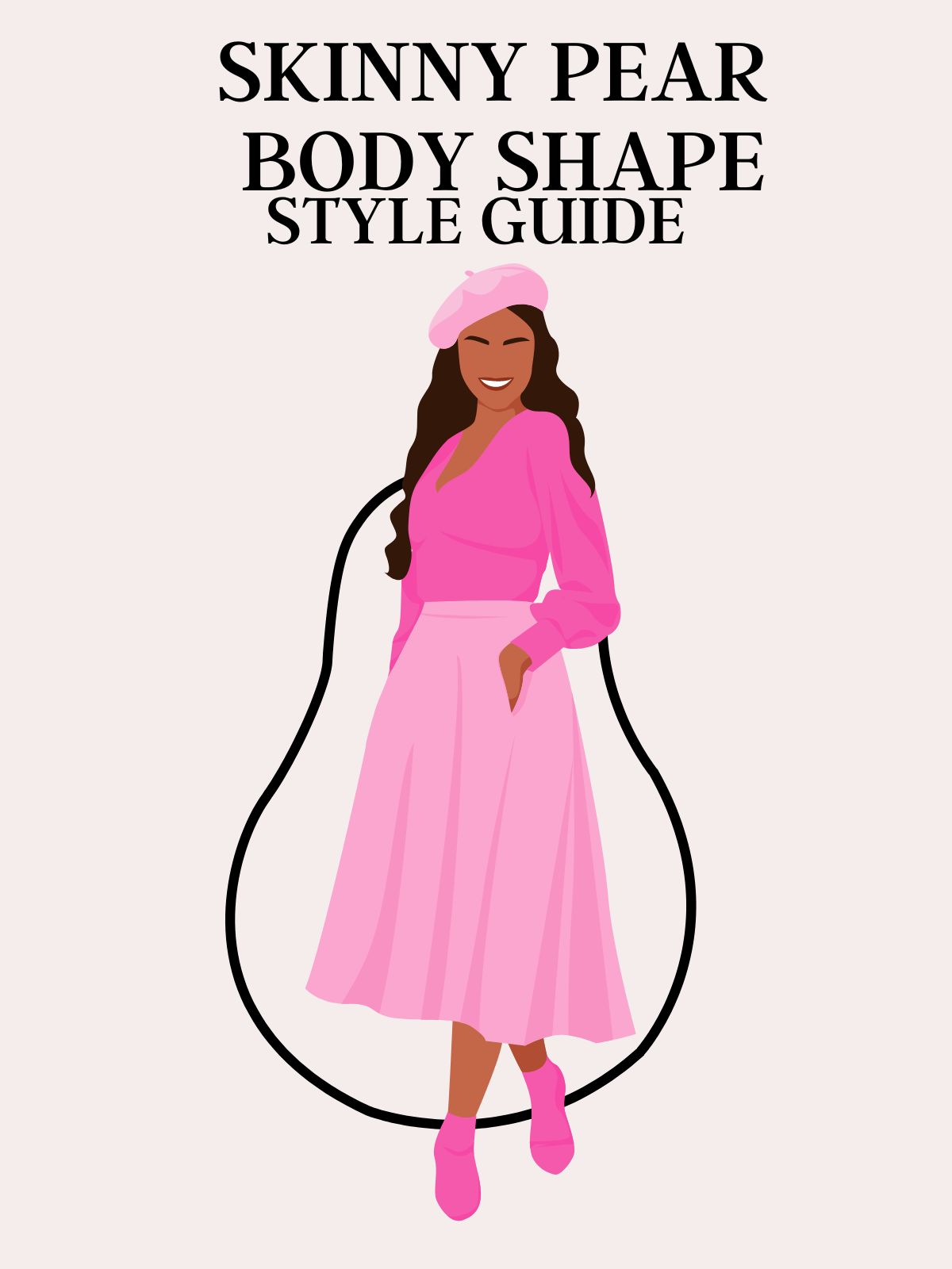 How to Dress a Skinny Pear Shape - Fashion for Your Body Type