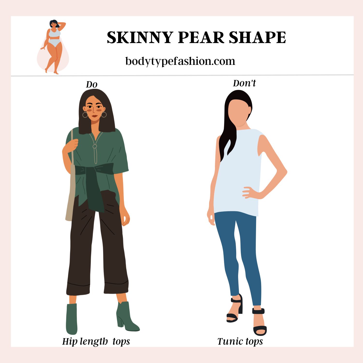 How to Dress a Skinny Pear Shape - Fashion for Your Body Type