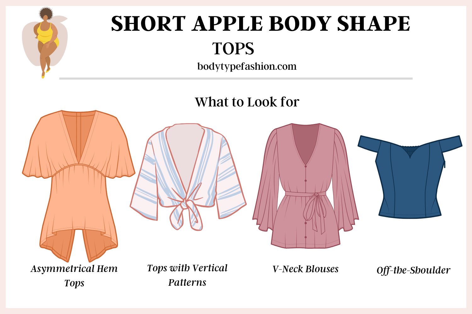 How to Dress the Short Apple Body Shape - Fashion for Your Body Type