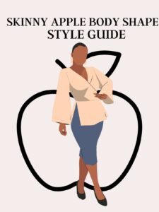 Apple Body Type - Fashion for Your Body Type