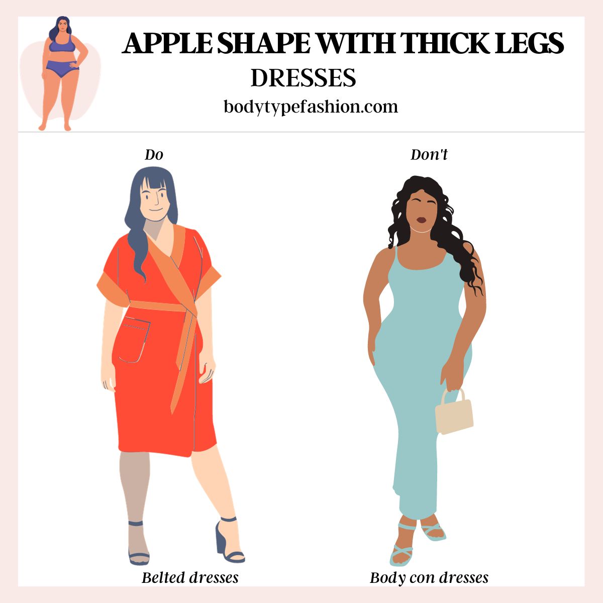 Apple shape with thick legs - Fashion for Your Body Type