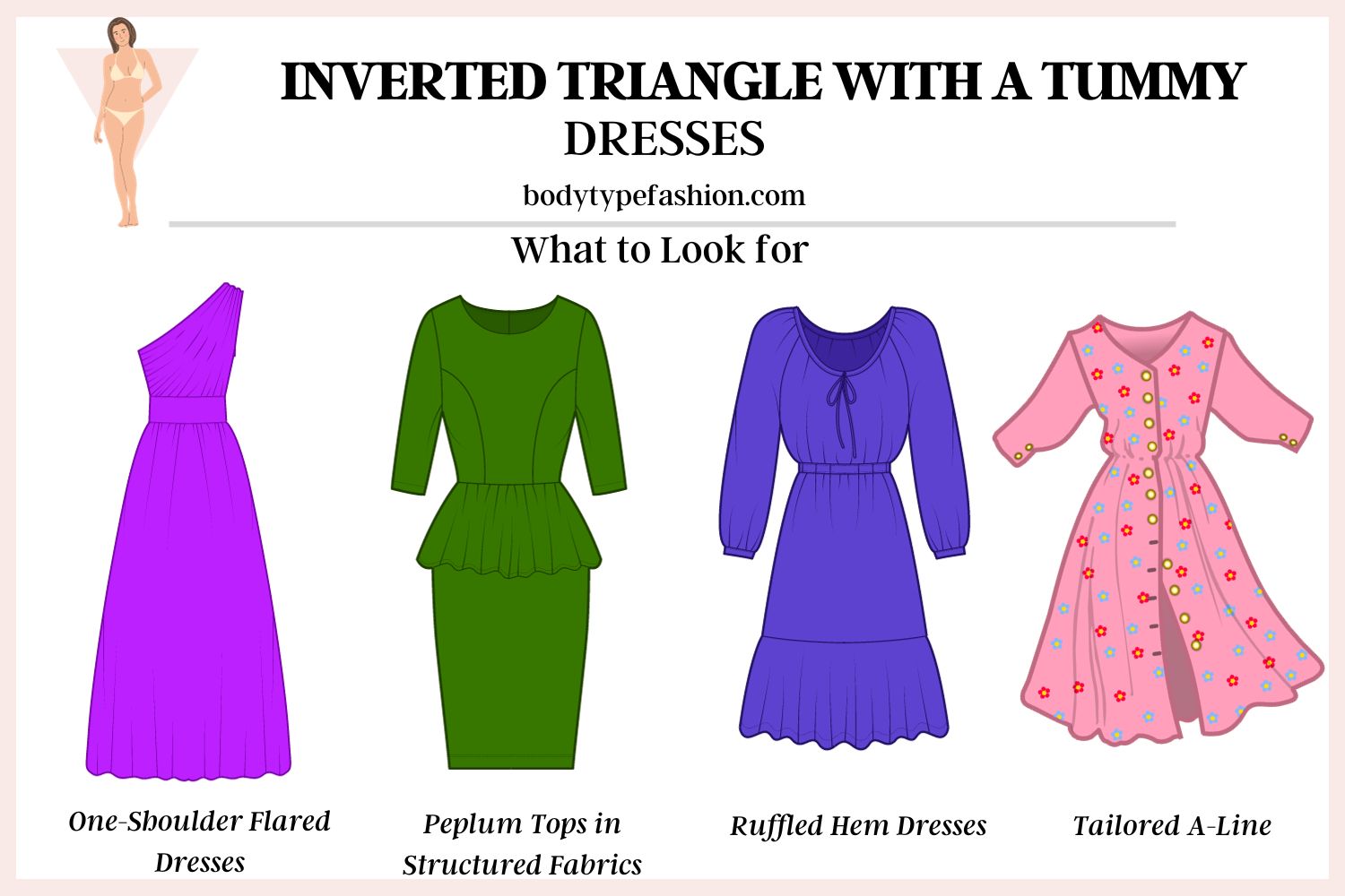 How to Dress Inverted Triangle with a Tummy - Fashion for Your Body Type