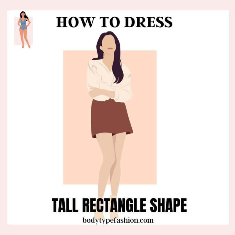 Rectangle Body Shape - Fashion for Your Body Type