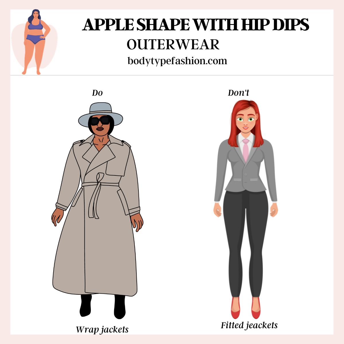 Apple shape with hip dips - Fashion for Your Body Type