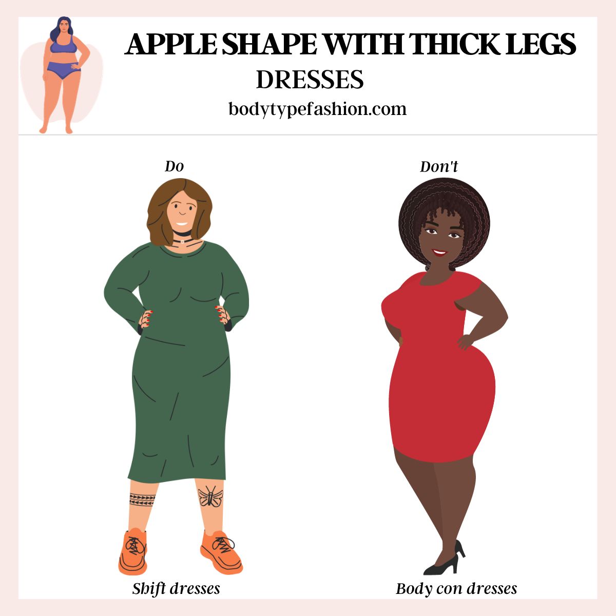 Apple shape with thick legs - Fashion for Your Body Type