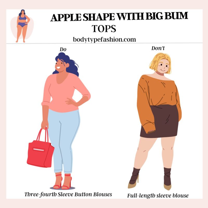 How to Dress an Apple Shape with Big Bum - Fashion for Your Body Type