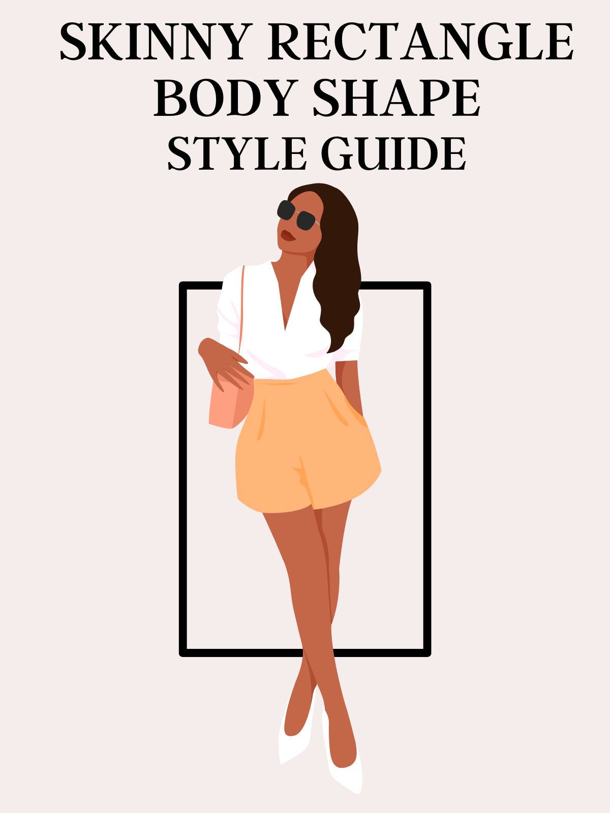 How to Dress the Skinny Rectangle Body Shape - Fashion for Your Body Type