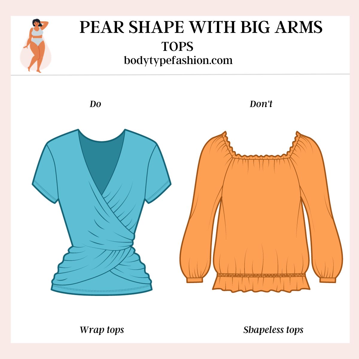 How to Dress the Pear Shape with Big Arms - Fashion for Your Body Type