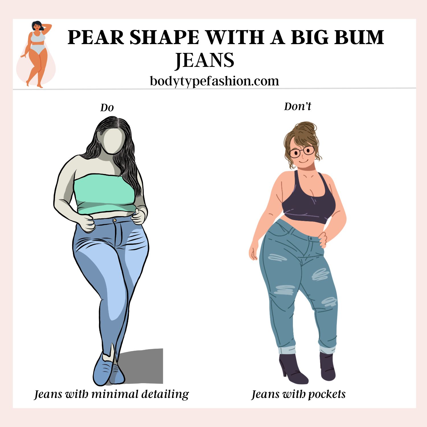 How to Dress Pear shape with a Big Bum - Fashion for Your Body Type
