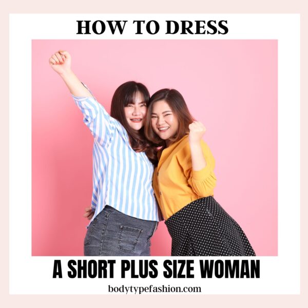 Plus Size Body Types - Fashion for Your Body Type