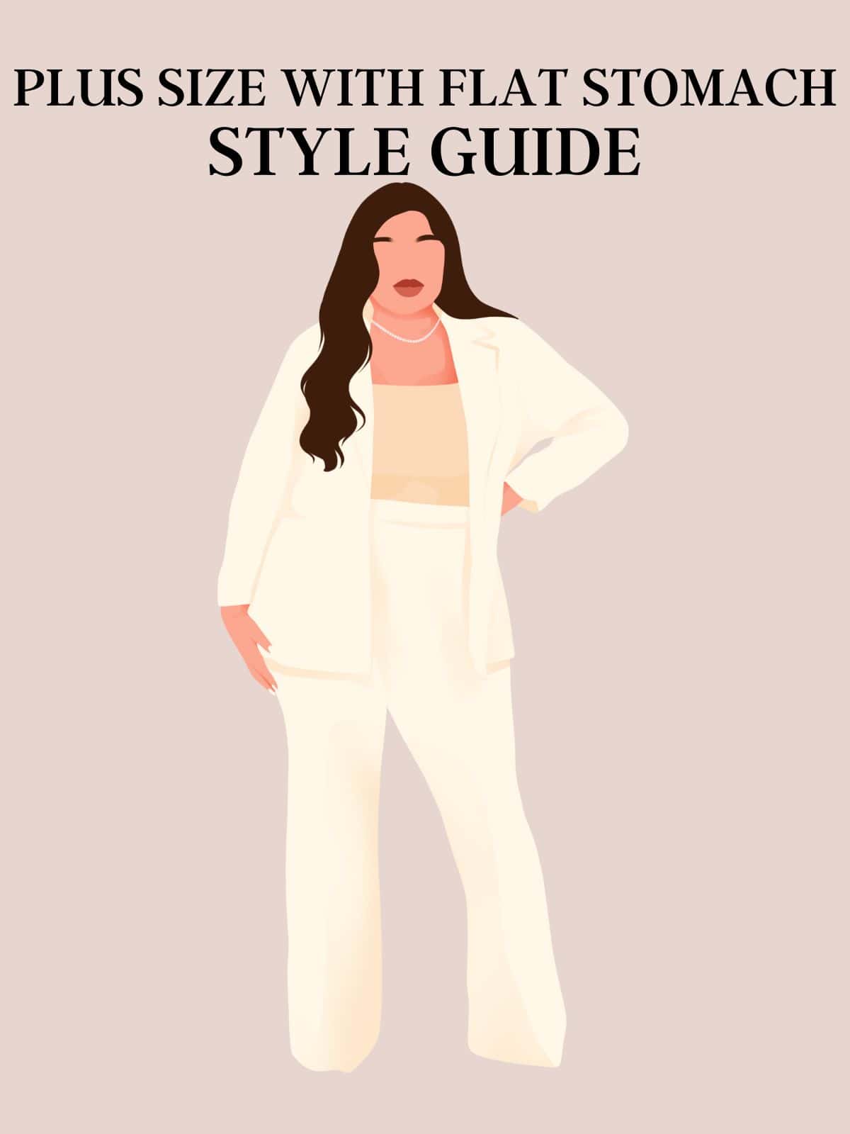 How to Dress Plus Size with a Flat Stomach - Fashion for Your Body Type